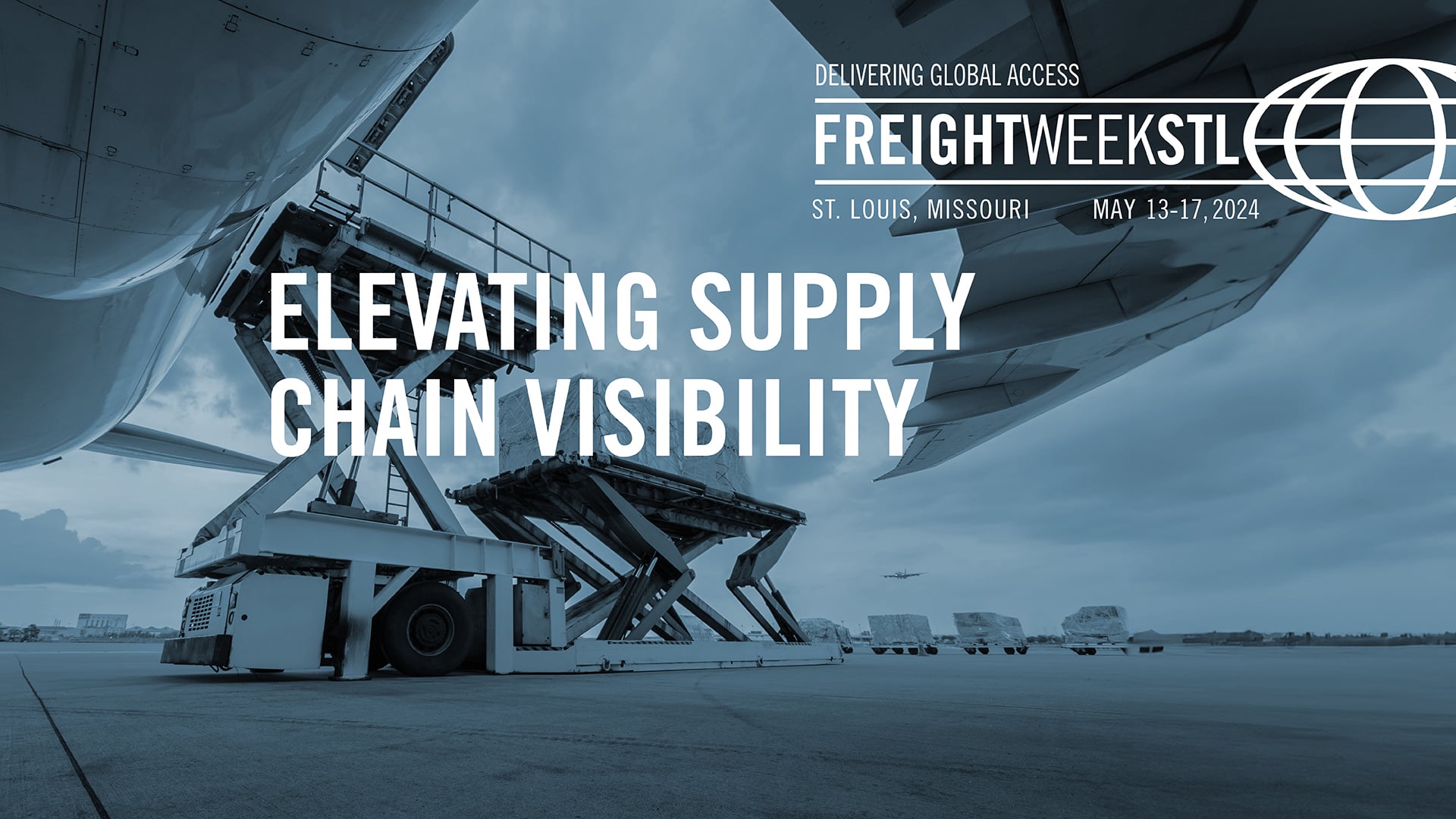 5/13/24: Elevating Supply Chain Visibility – FreightWeekSTL 5/13/24: Elevating Supply Chain Visibility – FreightWeekSTL